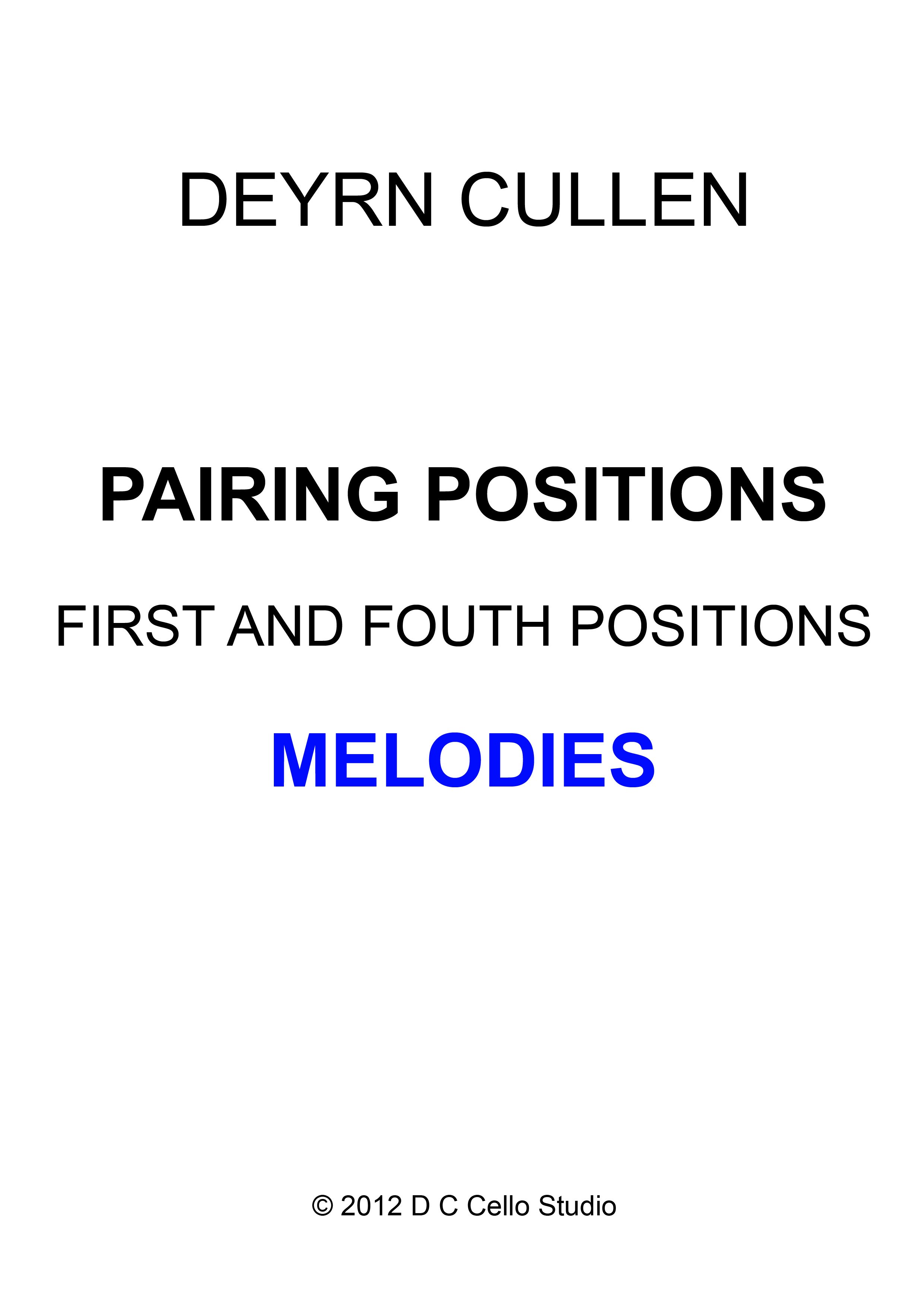 Cello Positions – Page 2 – The Cello Companion